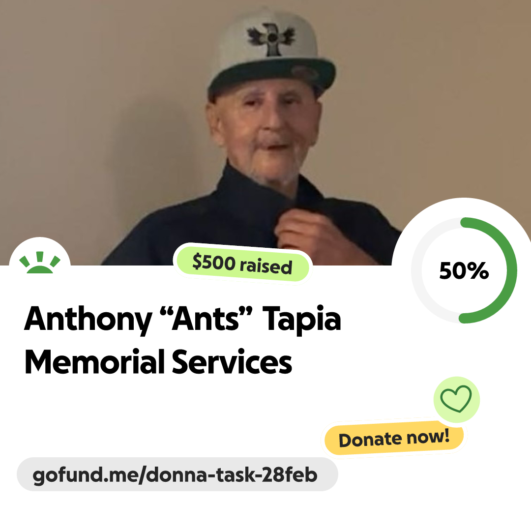 Fundraiser by Donna Mendoza : Anthony “Ants” Tapia Memorial Services