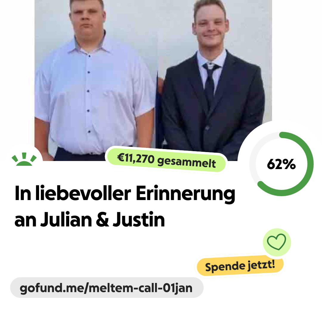 Fundraiser by Meltem Kahya : In liebevoller Erinnerung an Julian & Justin
