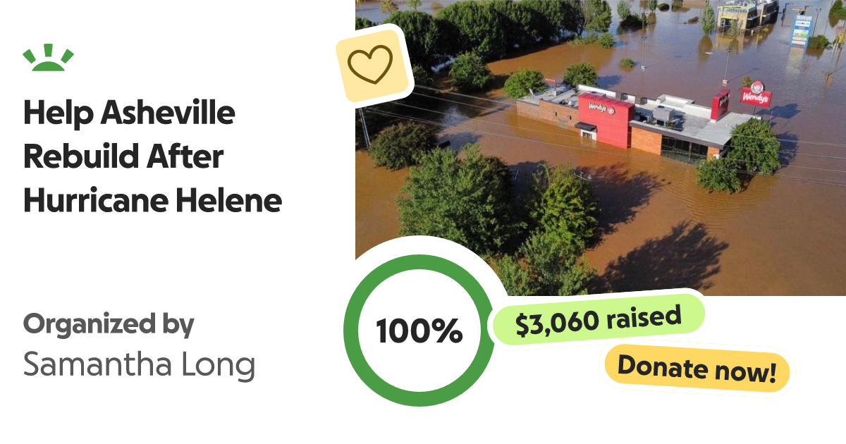 Fundraiser by Samantha Long : Help Asheville Rebuild After Hurricane Helene