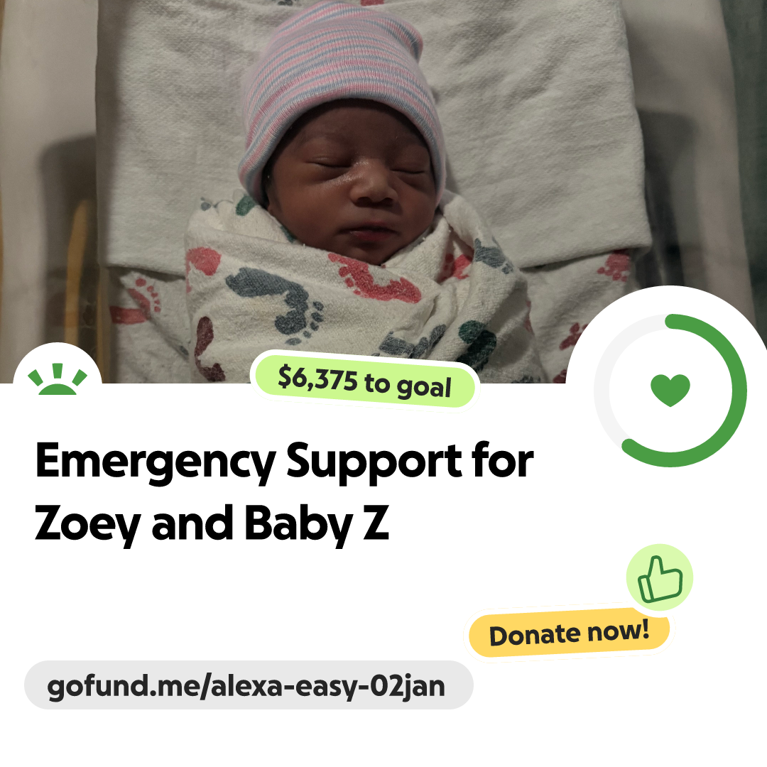 Fundraiser by Alexa Claussen : Emergency Support for Zoey and Baby Z