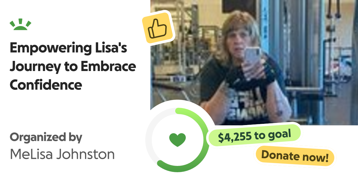 Fundraiser by Lisa Wood Johnston : Empowering Lisa's Journey to Embrace ...