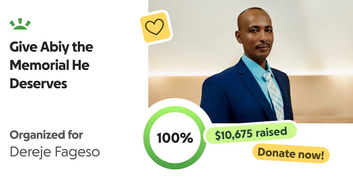 Fundraiser by Tadelech Forsido : Give Abiy the Memorial He Deserves