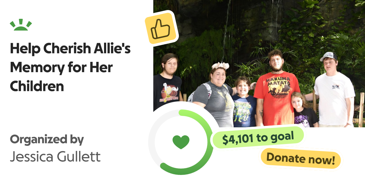 Fundraiser by Jessica Gullett : Help Cherish Allie's Memory for Her ...