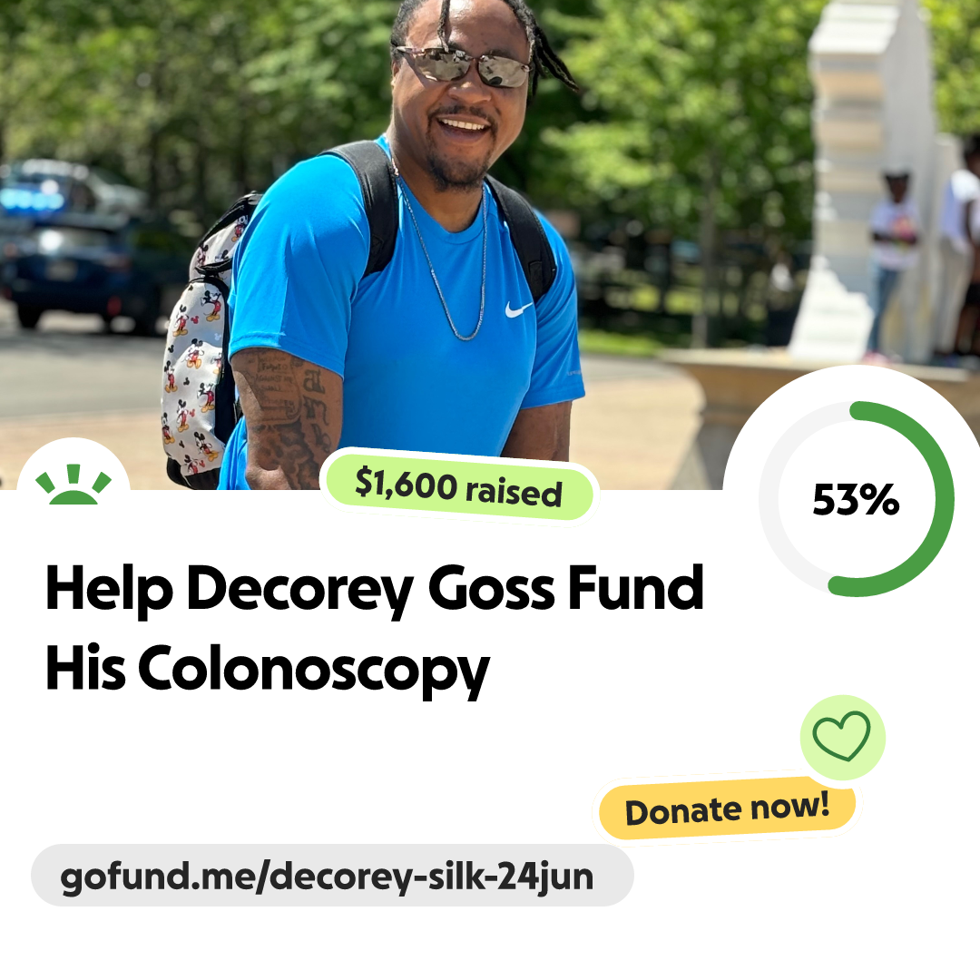 Fundraiser by Decorey Goss : Help Decorey Goss Fund His Colonoscopy