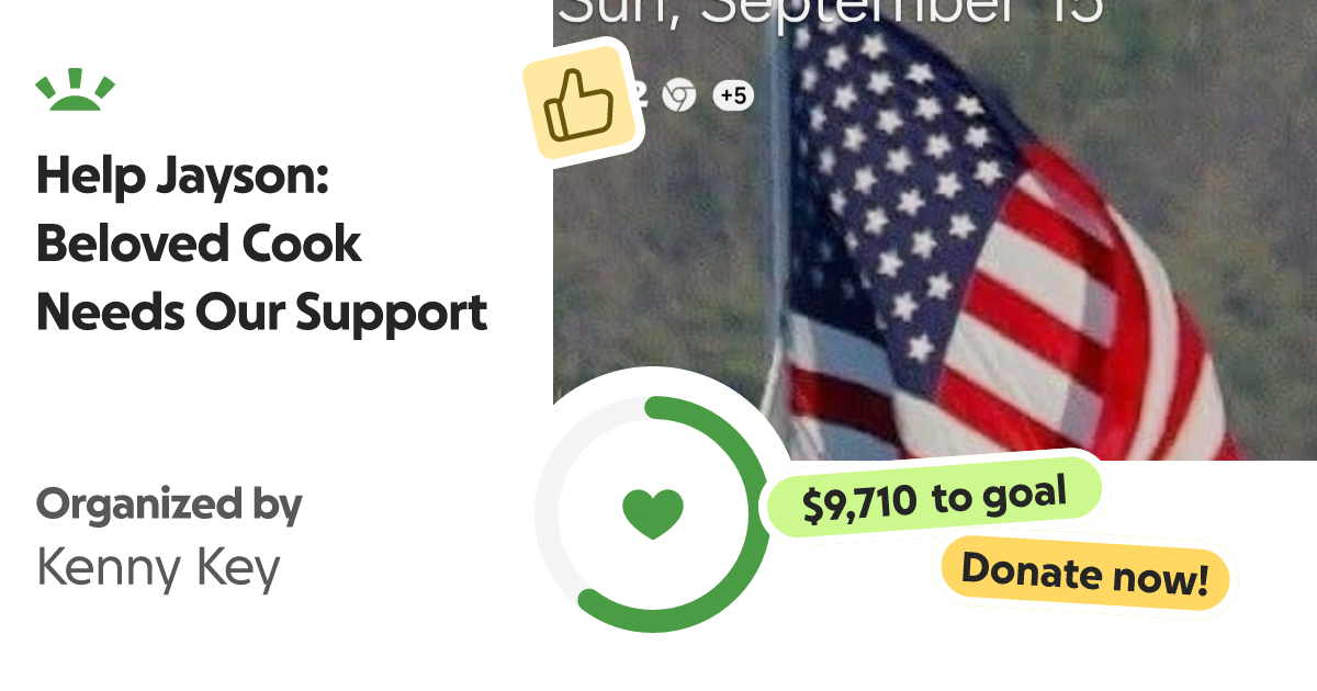 Fundraiser by Kenny Key : Help Jayson: Beloved Cook Needs Our Support