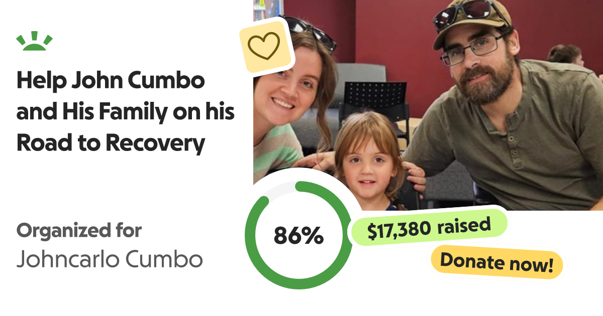 Fundraiser by Monica Poulin : Help John Cumbo and His Family on his ...