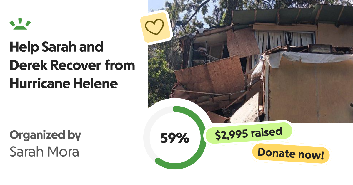 Fundraiser by Sarah Mora : Help Sarah and Derek Recover from Hurricane ...