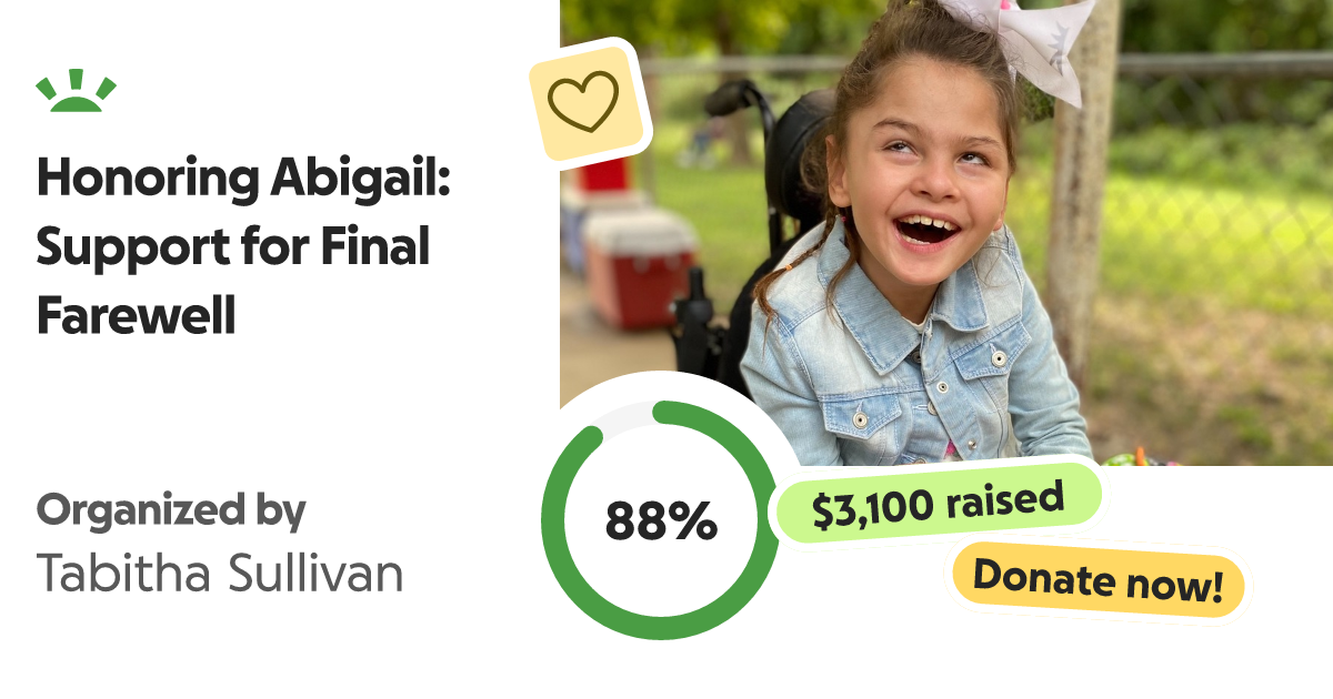 Fundraiser by Tabitha Sullivan : Honoring Abigail: Support for Final ...