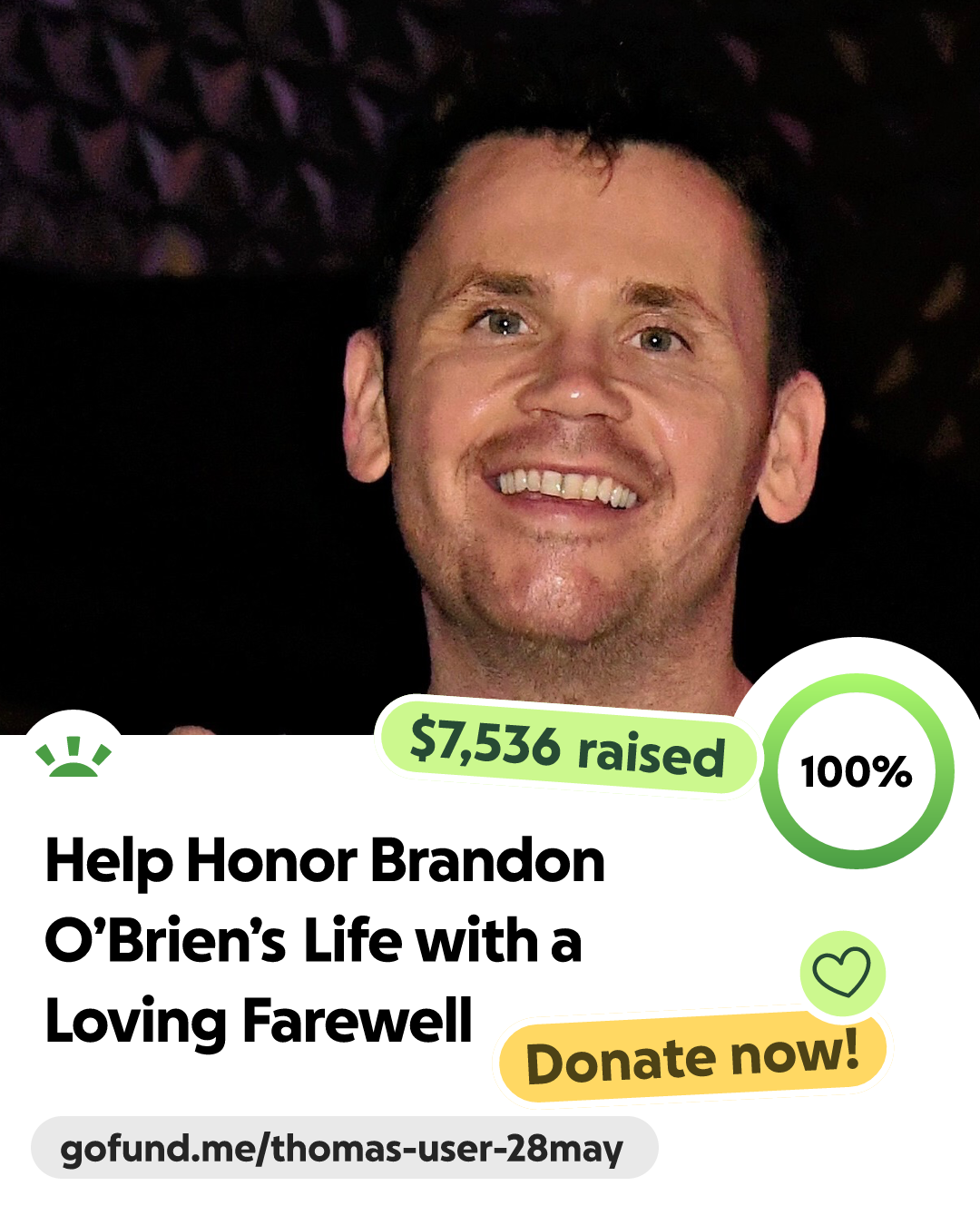 Fundraiser by Thomas Maltezos : Help Honor Brandon O’Brien’s Life with ...