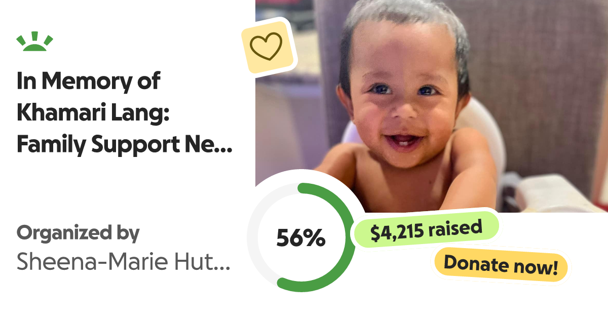 Fundraiser by Sheena-Marie Hutton : In Memory of Khamari Lang: Family ...