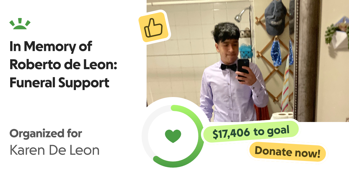 Fundraiser by Julia Guzman : In Memory of Roberto de Leon: Funeral Support