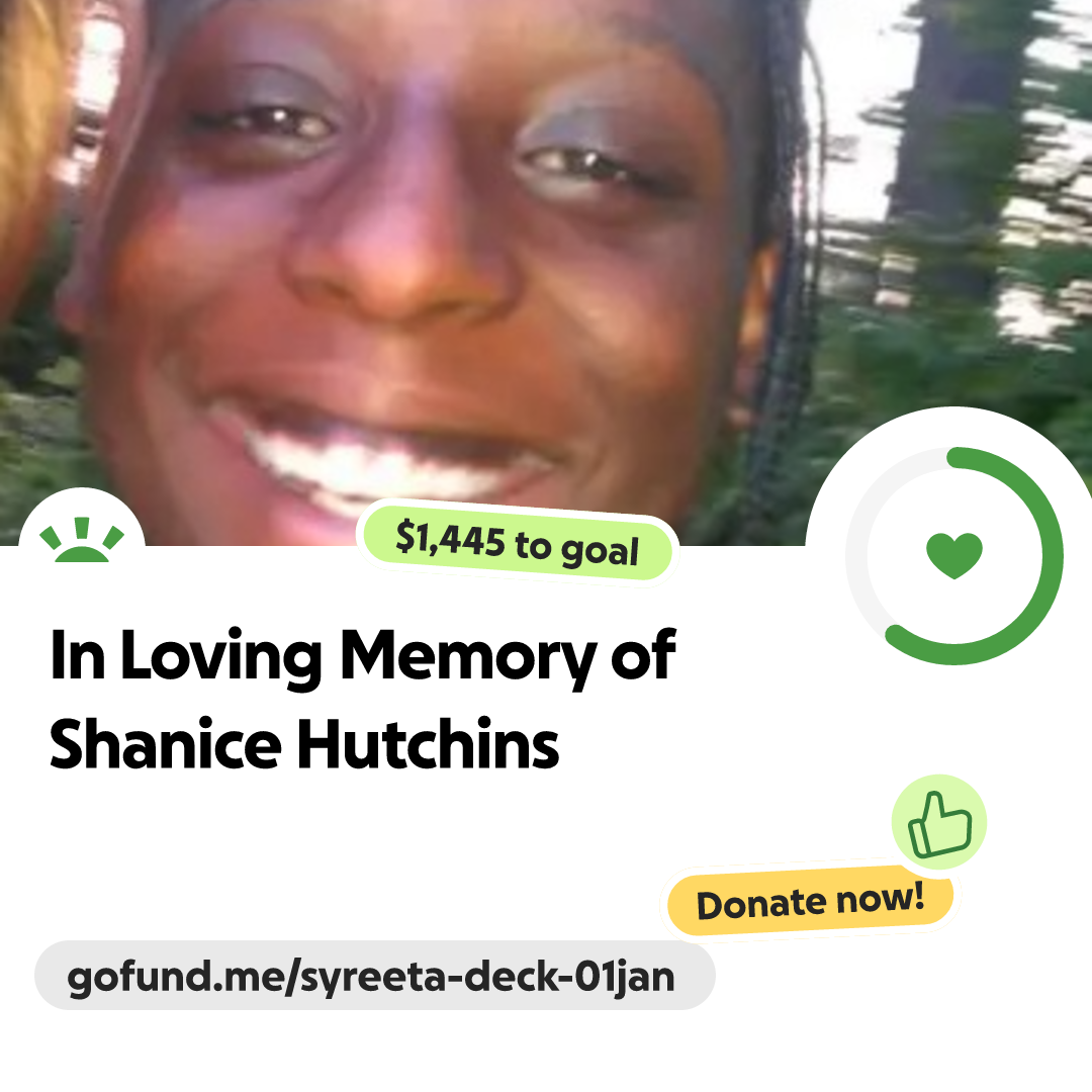 Fundraiser for Shanika Hutchins by syreeta smith : In Loving Memory of ...