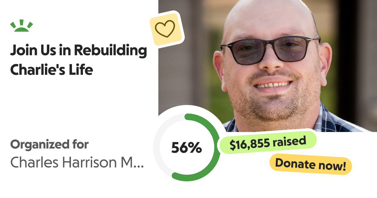 Fundraiser by Robert Sulaski : Join Us in Rebuilding Charlie's Life