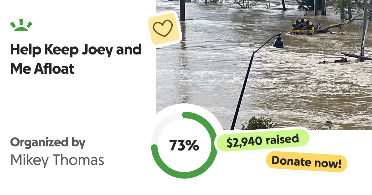 Fundraiser by Mikey Thomas : Help Keep Joey and Me Afloat
