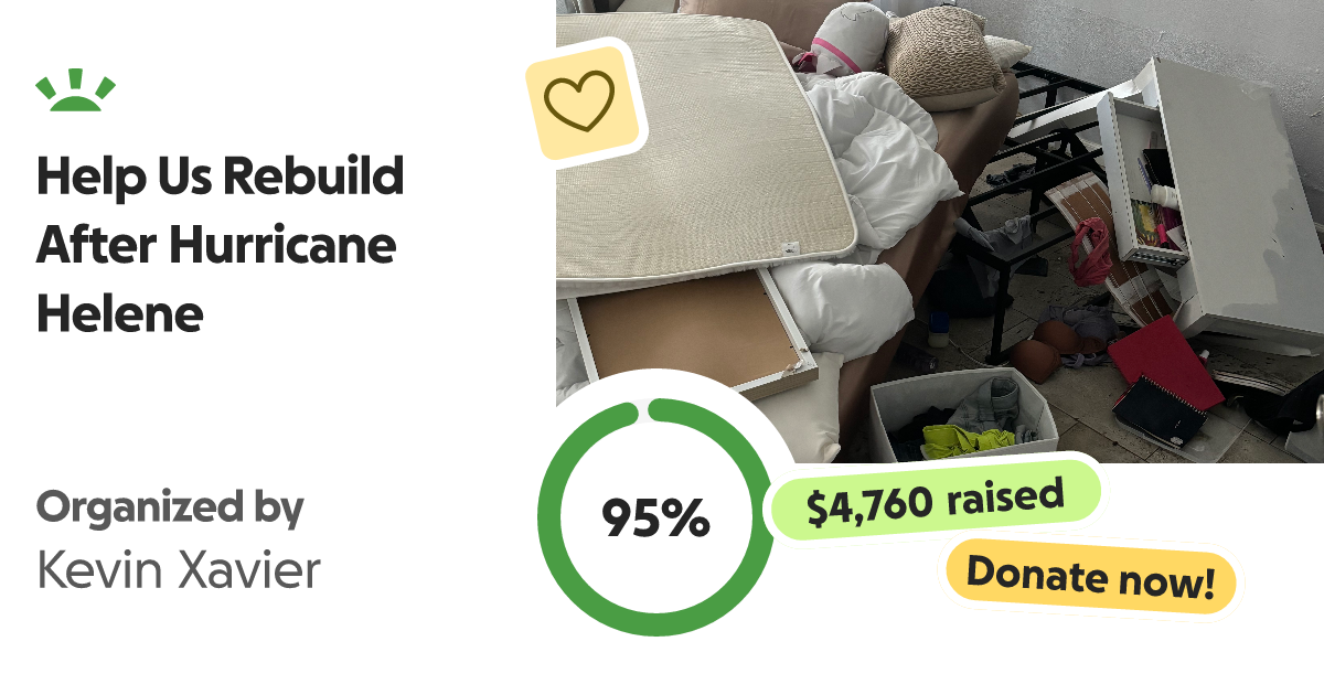 Fundraiser by Kevin Xavier : Help Us Rebuild After Hurricane Helene