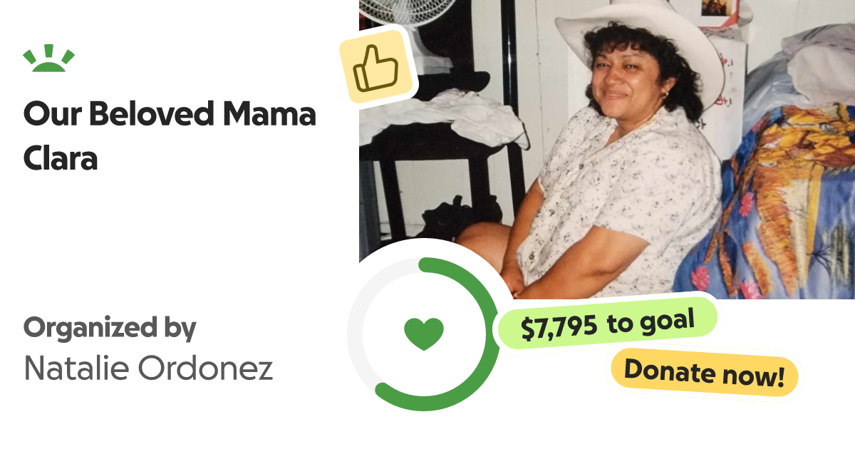 Fundraiser by Natalie Ordonez : Our Beloved Mama Clara