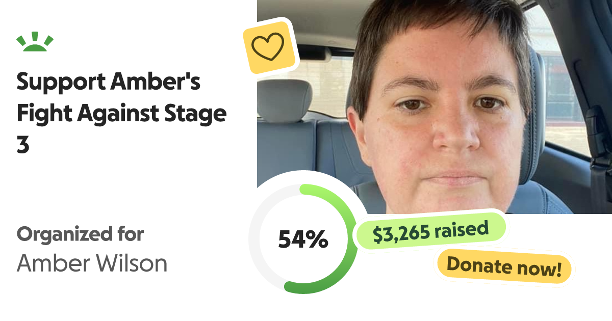 Fundraiser for Amber Wilson by Roseann Burke : Support Amber's Fight ...