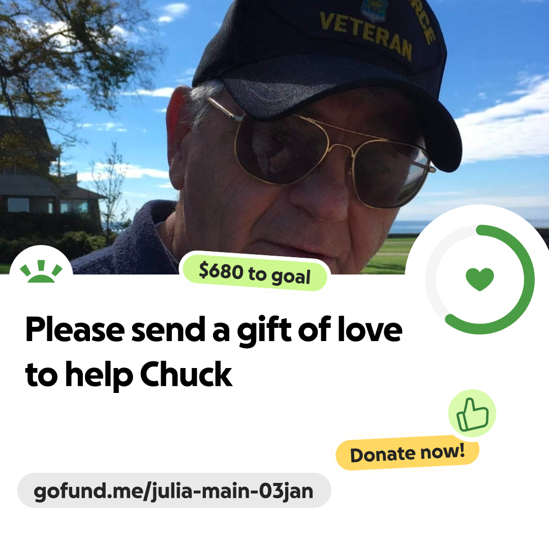Fundraiser by Julia Elwell : Please send a gift of love to help Chuck
