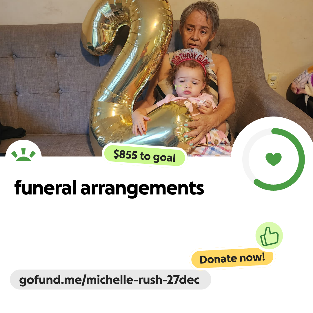 Fundraiser by Michelle Diaz : funeral arrangements