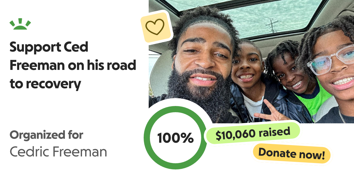 Fundraiser by Kelli Moore : Support Ced Freeman on his road to recovery