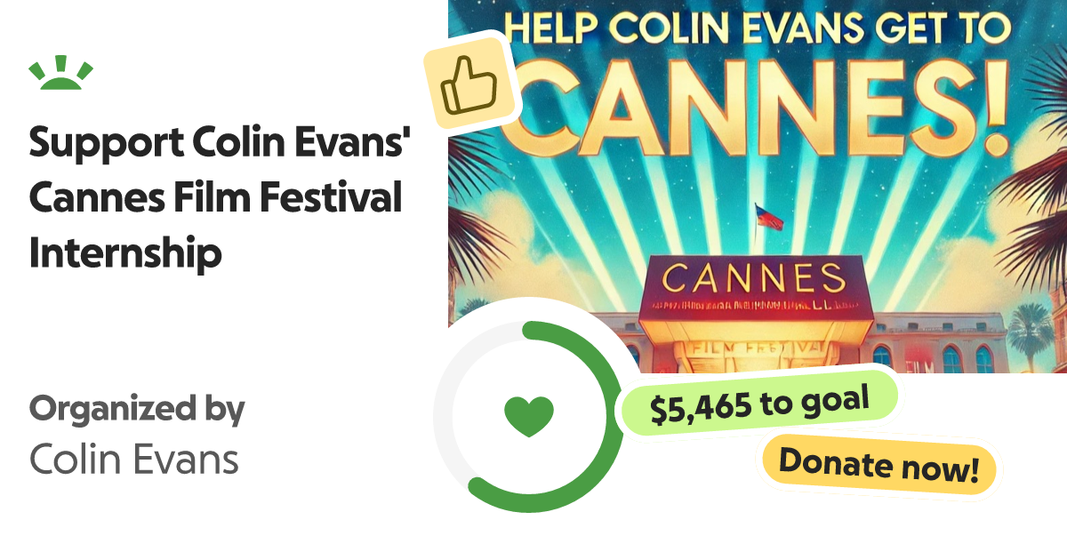 Fundraiser by Colin Evans : Support Colin Evans' Cannes Film Festival Internship