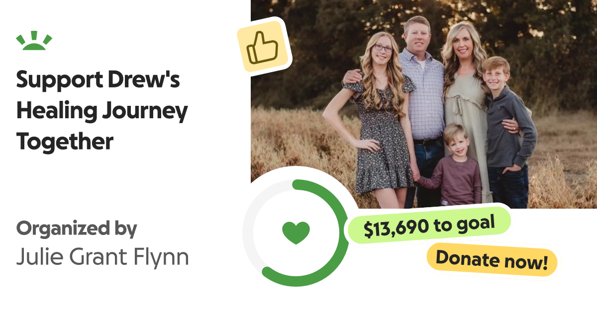 Fundraiser by Julie Grant Flynn : Support Drew's Healing Journey Together