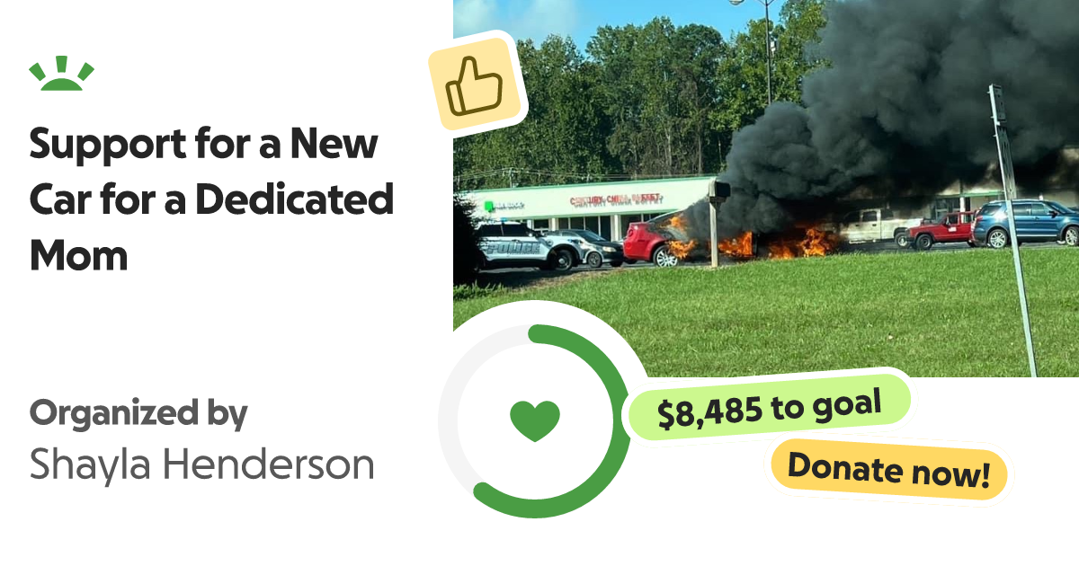 Fundraiser by Shayla Henderson : Support for a New Car for a Dedicated Mom