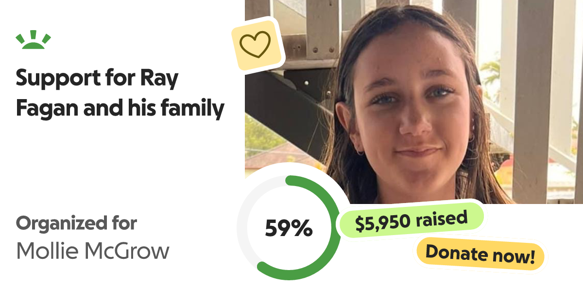 Fundraiser by Wade Belsten : Support for Ray Fagan and his family