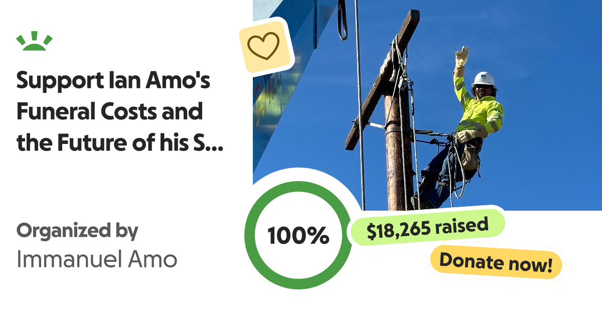 Fundraiser by Immanuel Amo : Support Ian Amo's Funeral Costs and the Future of his Sons