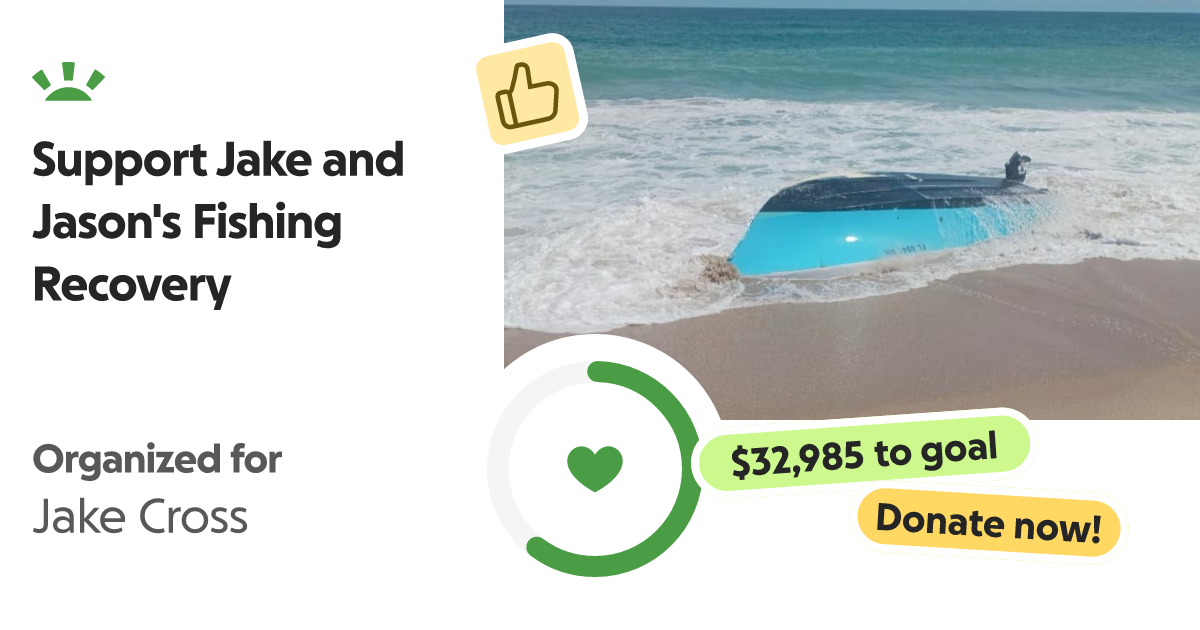 Fundraiser for Jake Cross by Michelle R : Support Jake and Jason's Fishing Recovery