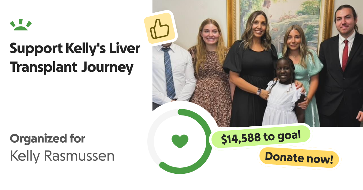 Fundraiser for Kelly Rasmussen by Kadence Bradley : Support Kelly's Liver Transplant Journey