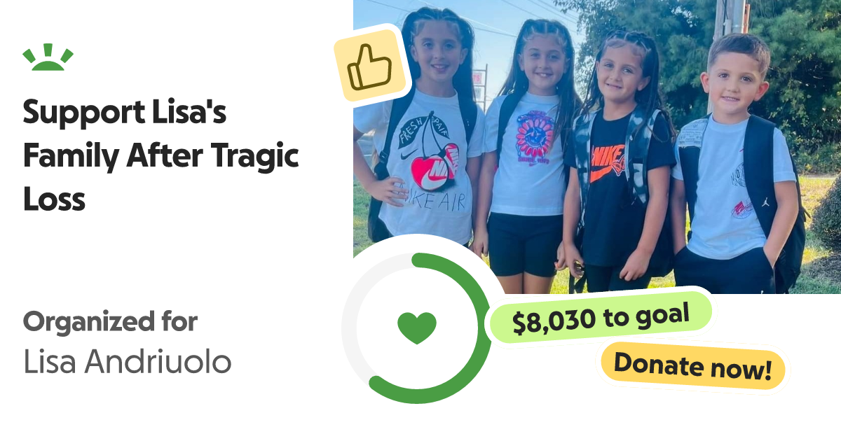 Fundraiser by Megan Sieglitz : Support Lisa's Family After Tragic Loss