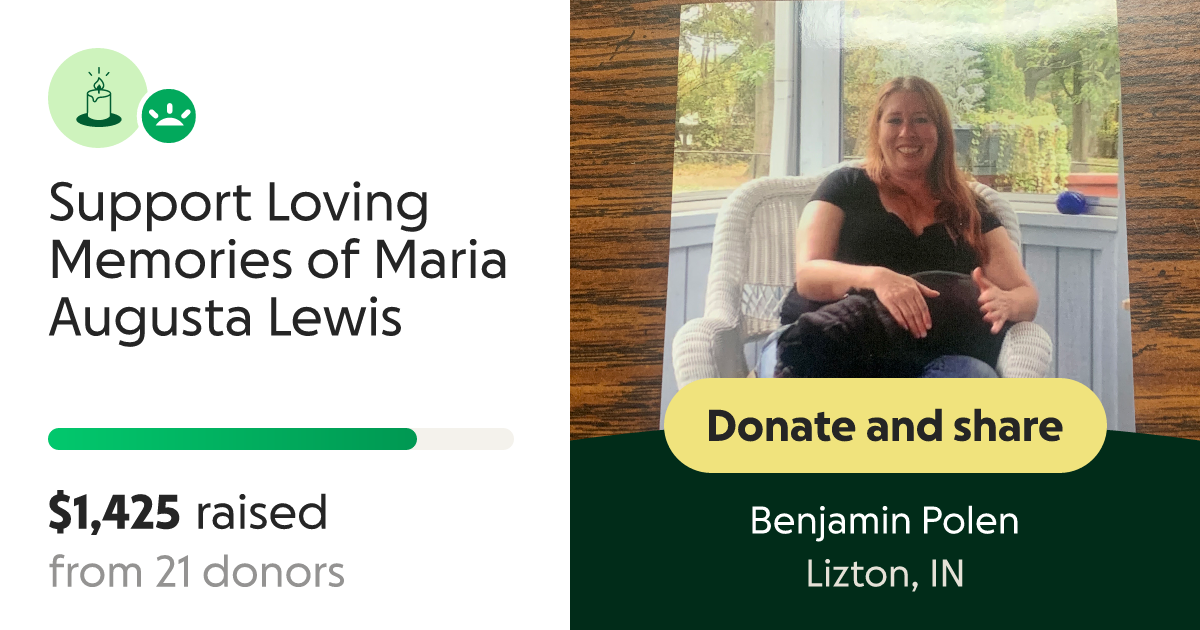 Fundraiser by Benjamin Polen : Support Loving Memories of Maria Augusta ... Fundraiser by Benjamin Polen : Support Loving Memories of Maria Augusta ...