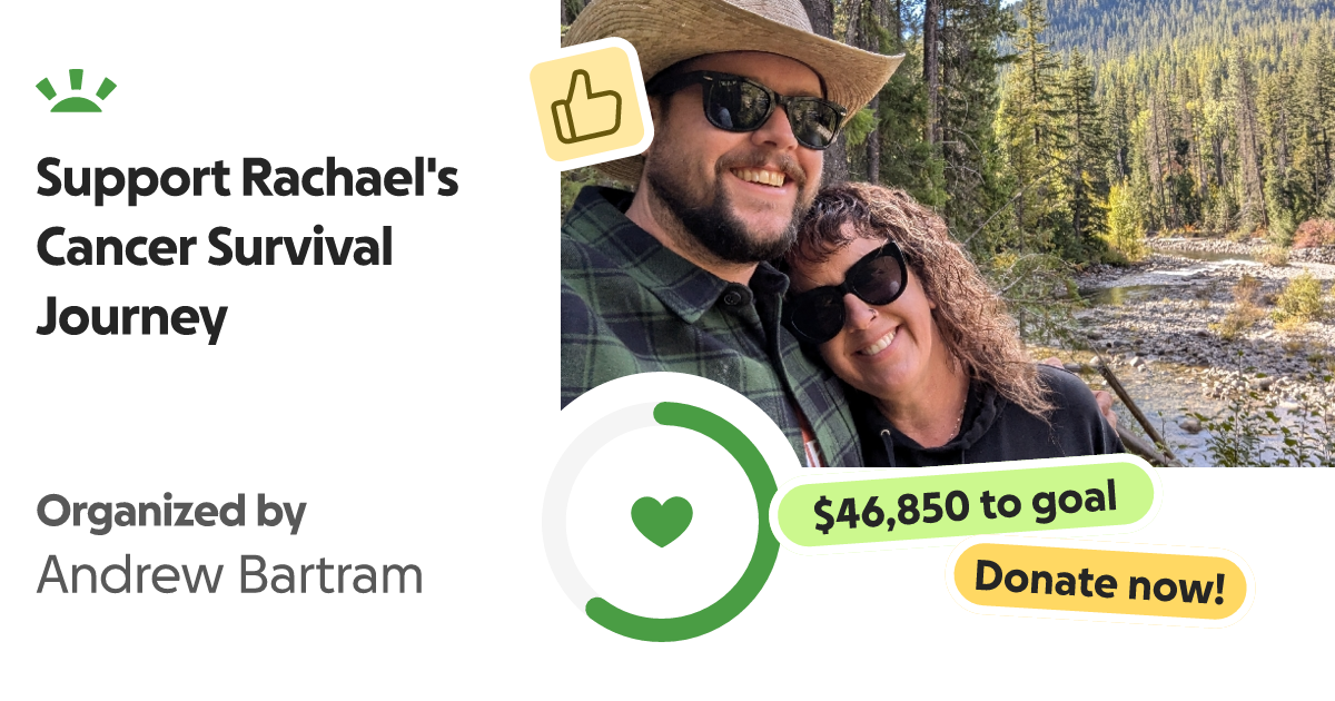 Fundraiser by Andrew Bartram : Support Rachael's Cancer Survival Journey