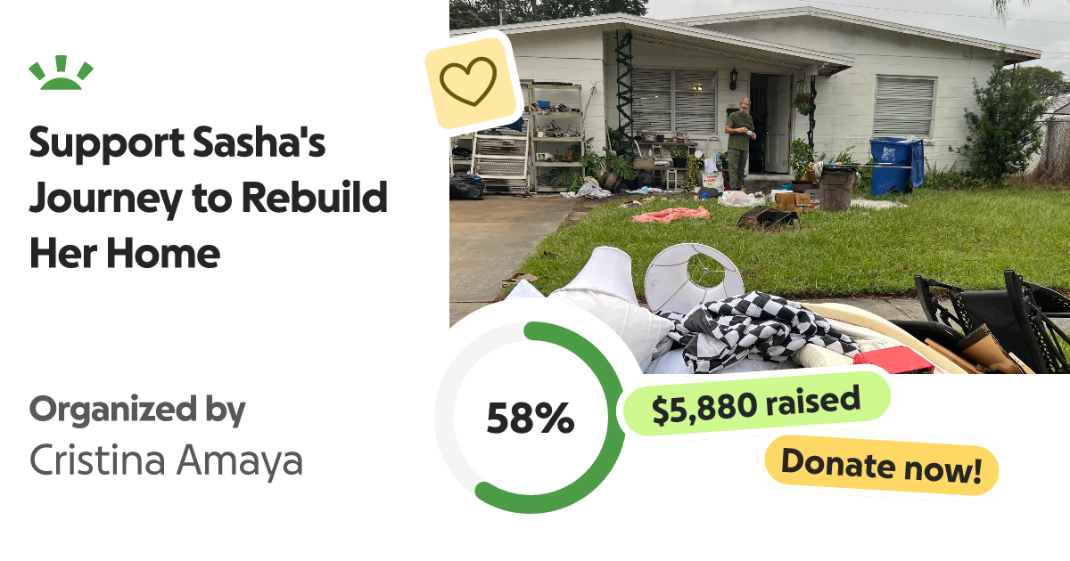 Fundraiser by Cristina Amaya : Support Sasha's Journey to Rebuild Her Home