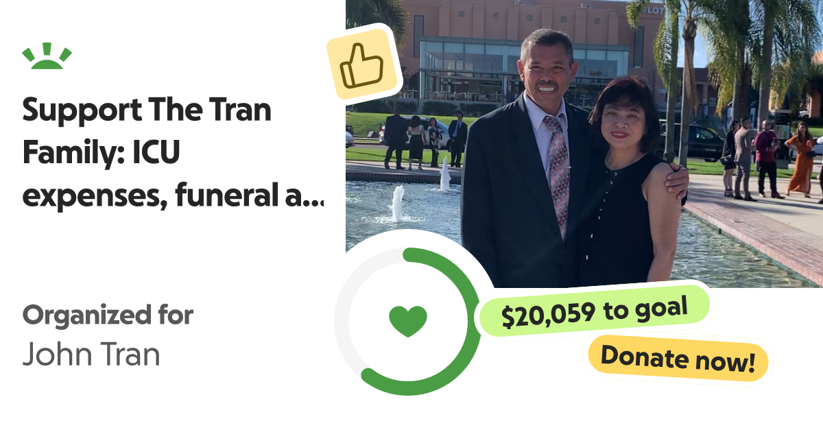 Fundraiser for John Tran by Malease Taing : Support The Tran Family ...
