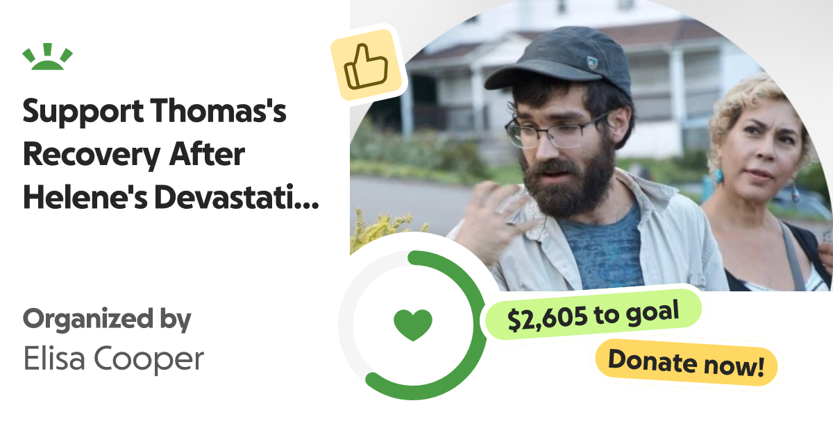 Fundraiser by Elisa Cooper : Support Thomas's Recovery After Helene's ...