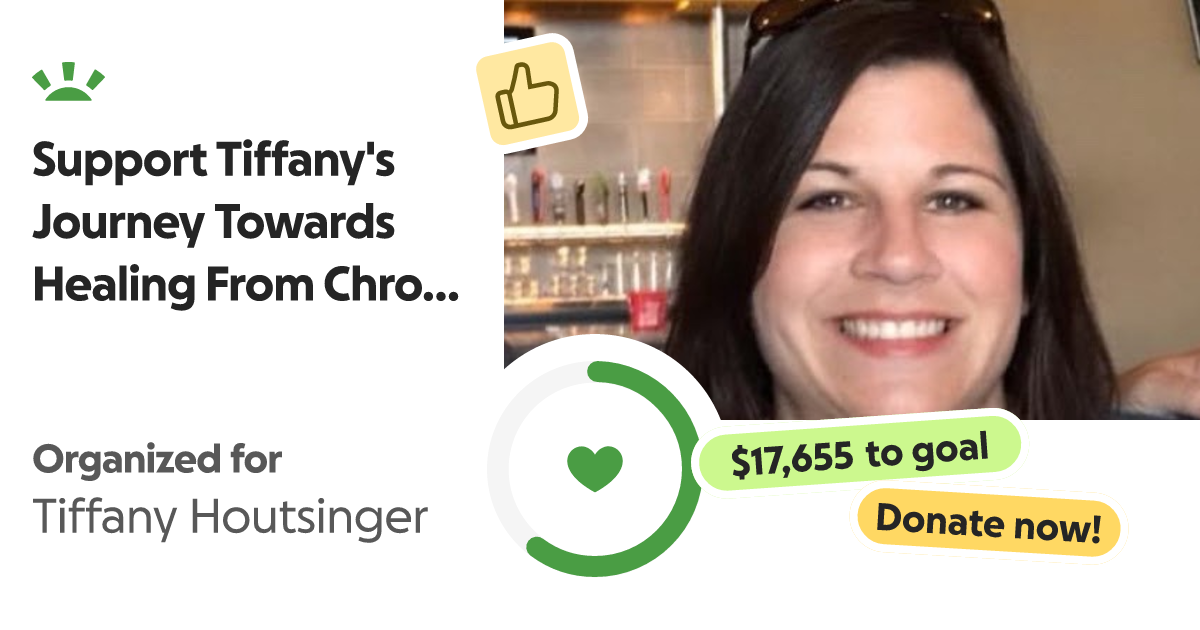 Fundraiser by Michelle Hallsten : Support Tiffany's Journey Towards Healing From Chronic Pain