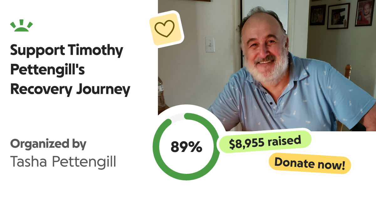 Fundraiser by Tasha Pettengill : Support Timothy Pettengill's Recovery Journey