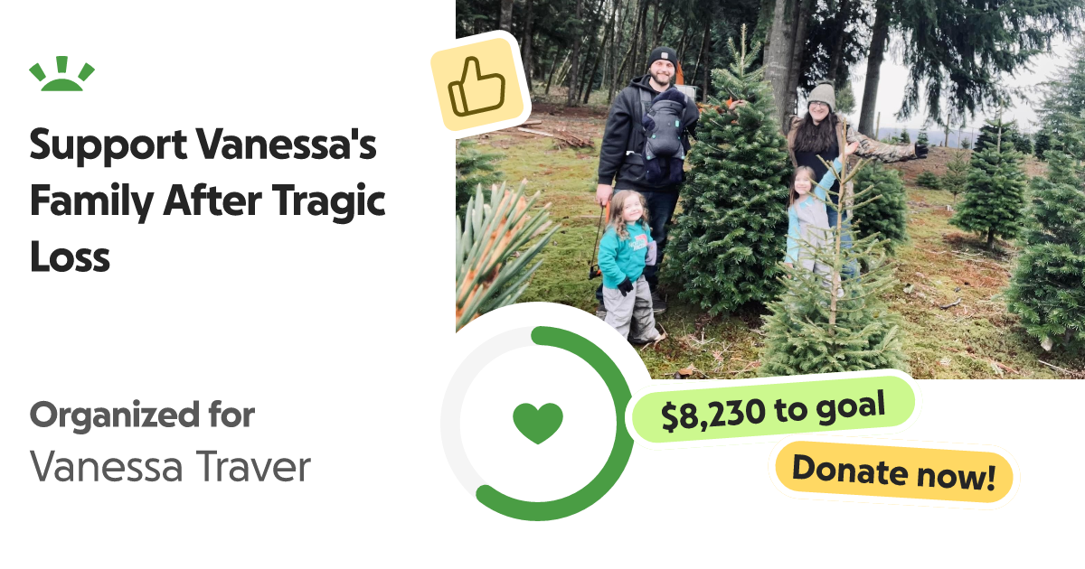 Fundraiser for Vanessa Traver by Natasha Russell : Support Vanessa's Family After Tragic Loss