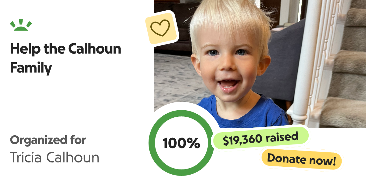 Fundraiser by Lauren Zollinger : Help the Calhoun Family